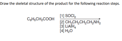 Solved Draw the skeletal structure of the product for the | Chegg.com