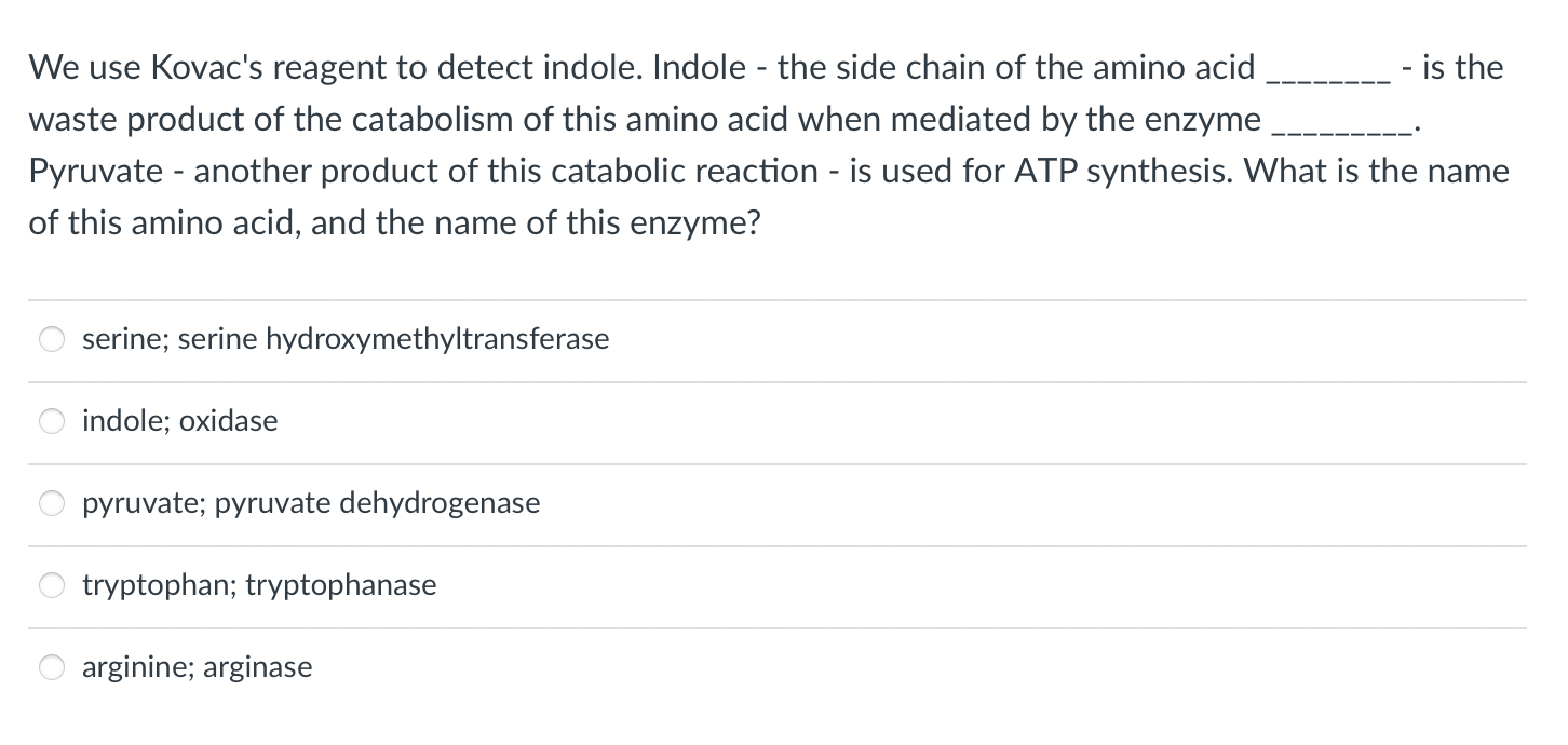 Solved We use Kovac's reagent to detect indole. Indole - the | Chegg.com
