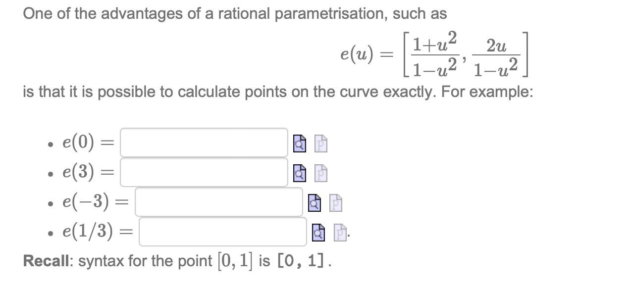 Solved One of the advantages of a rational parametrisation, | Chegg.com