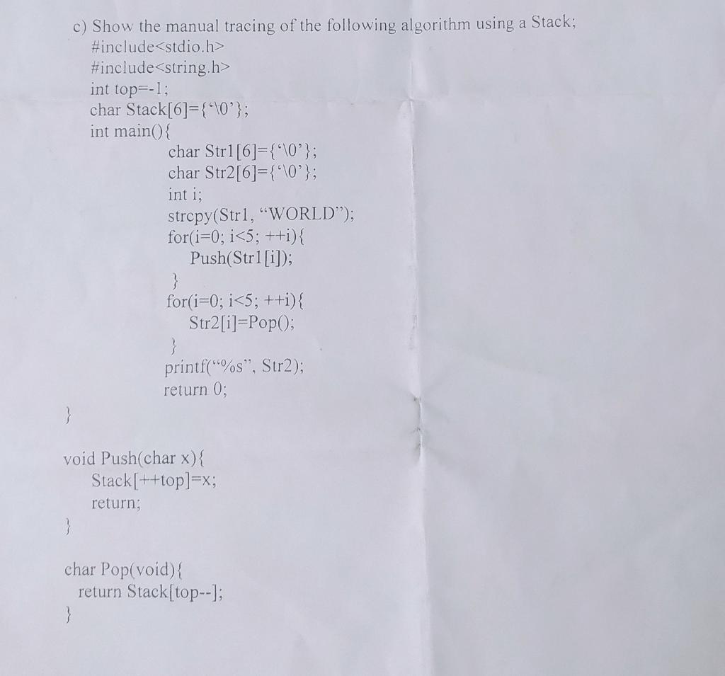 Solved c) Show the manual tracing of the following algorithm | Chegg.com