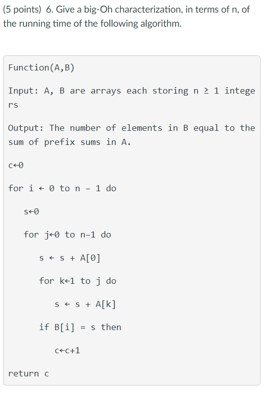 Solved (5 points) 6. Give a big-Oh characterization, in | Chegg.com
