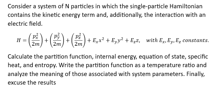 Consider a system of N ﻿particles in which the | Chegg.com