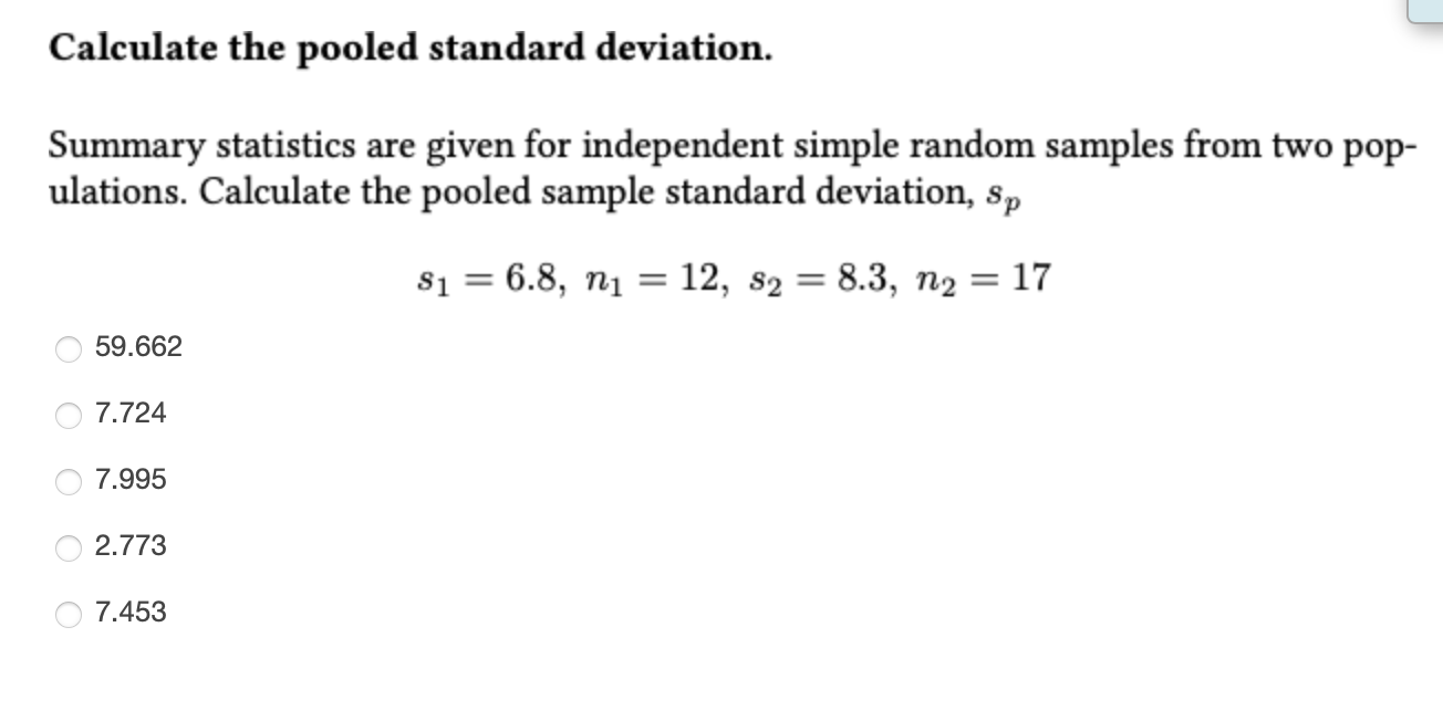 Solved Calculate the pooled standard deviation. Summary | Chegg.com