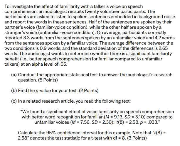 Solved To investigate the effect of familiarity with a | Chegg.com