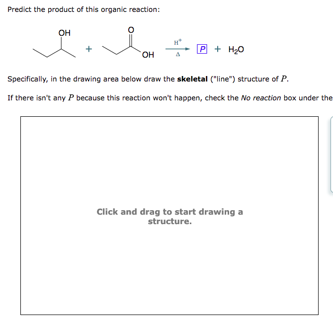 Solved Predict the product of this organic reaction: OH H+ P | Chegg.com