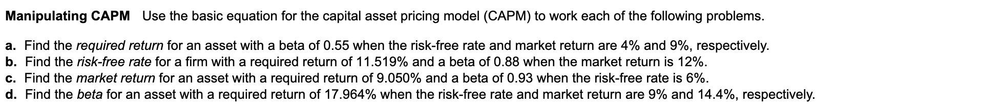 Solved Manipulating CAPM Use the basic equation for the | Chegg.com