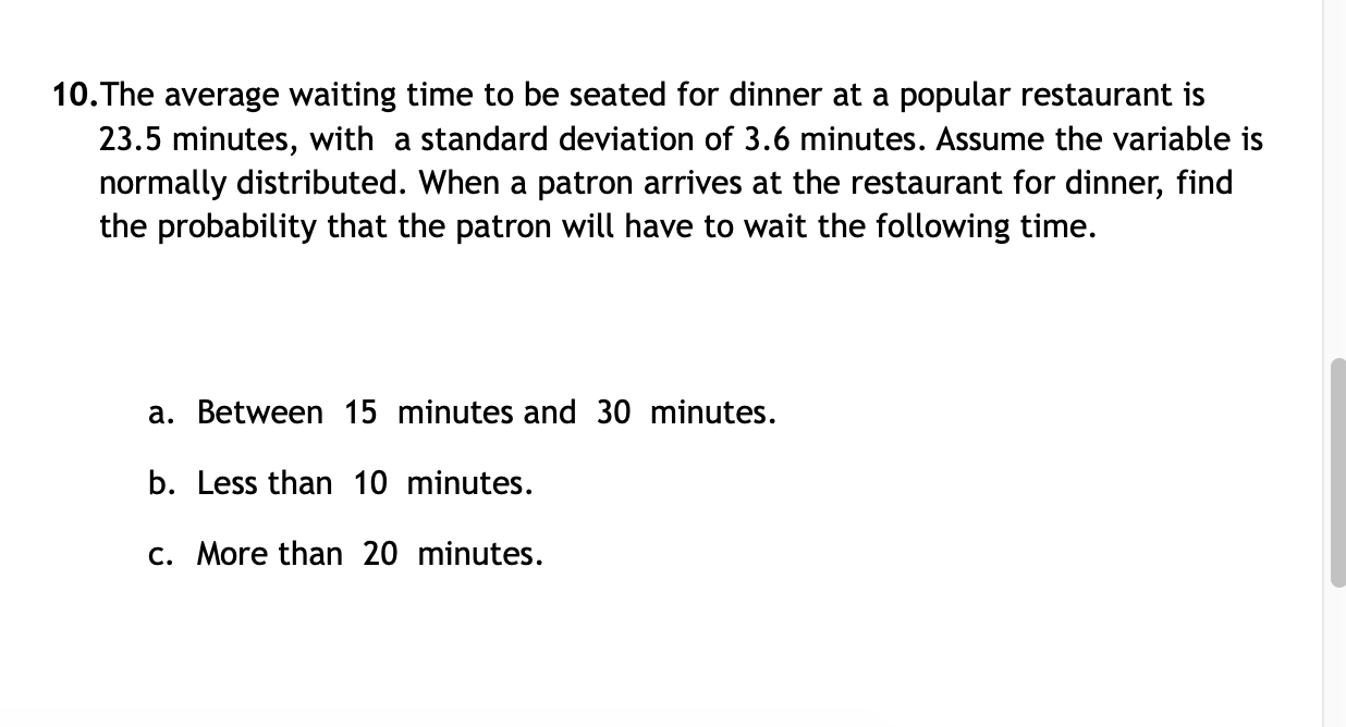 Solved 10.The average waiting time to be seated for dinner | Chegg.com