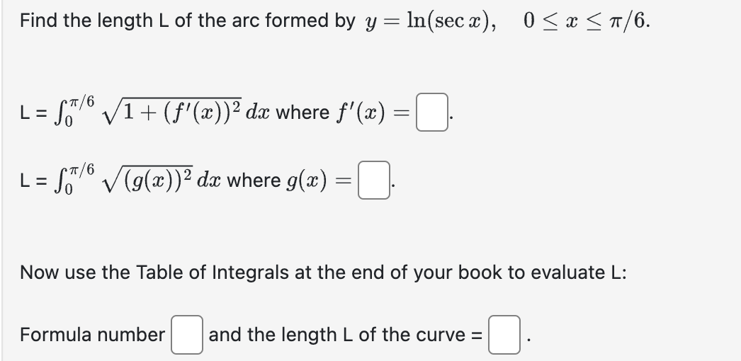 Solved Find the length L of the arc formed by | Chegg.com