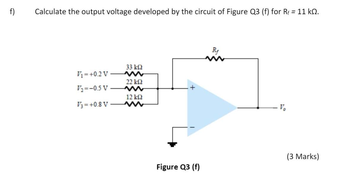 Solved f) Calculate the output voltage developed by the | Chegg.com