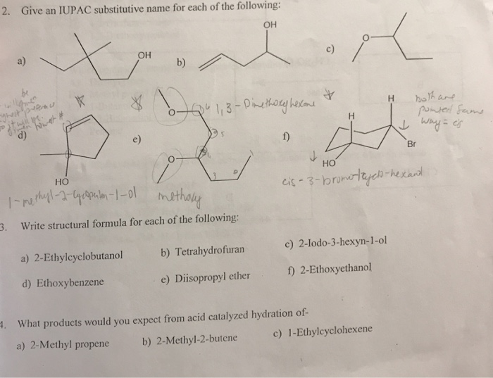 Solved 2. Give an IUPAC substitutive name for each of the | Chegg.com