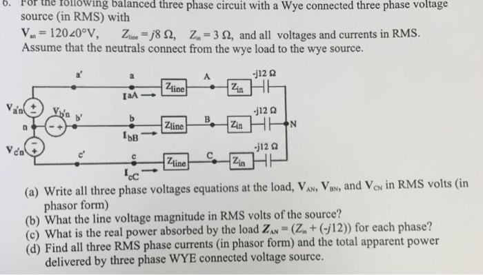 Solved For the following balanced three phase circuit with a | Chegg.com