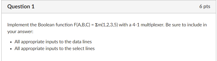 Solved Question 1 6 Pts Implement The Boolean Function 8821