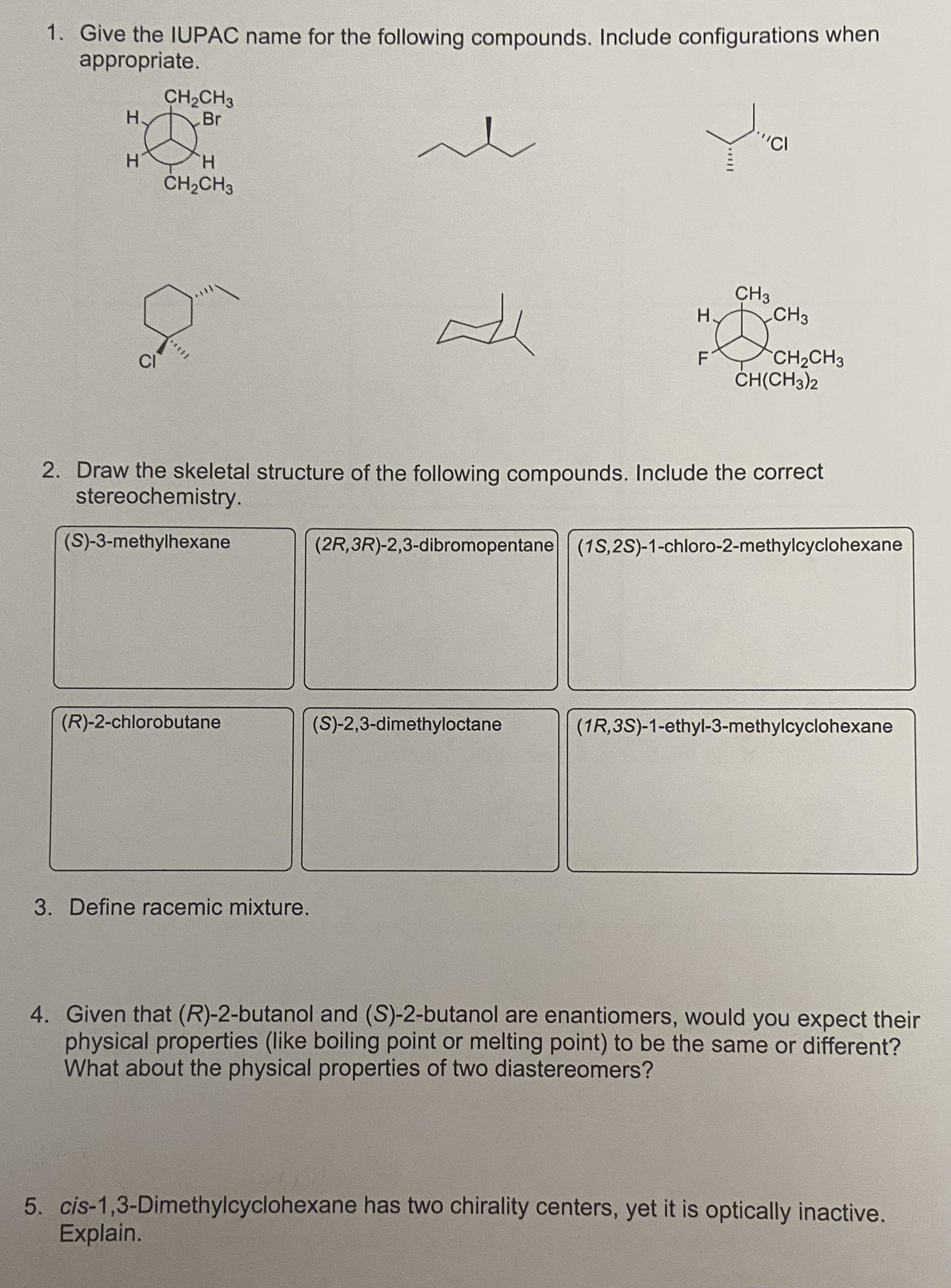 Solved 1. Give the IUPAC name for the following compounds. | Chegg.com
