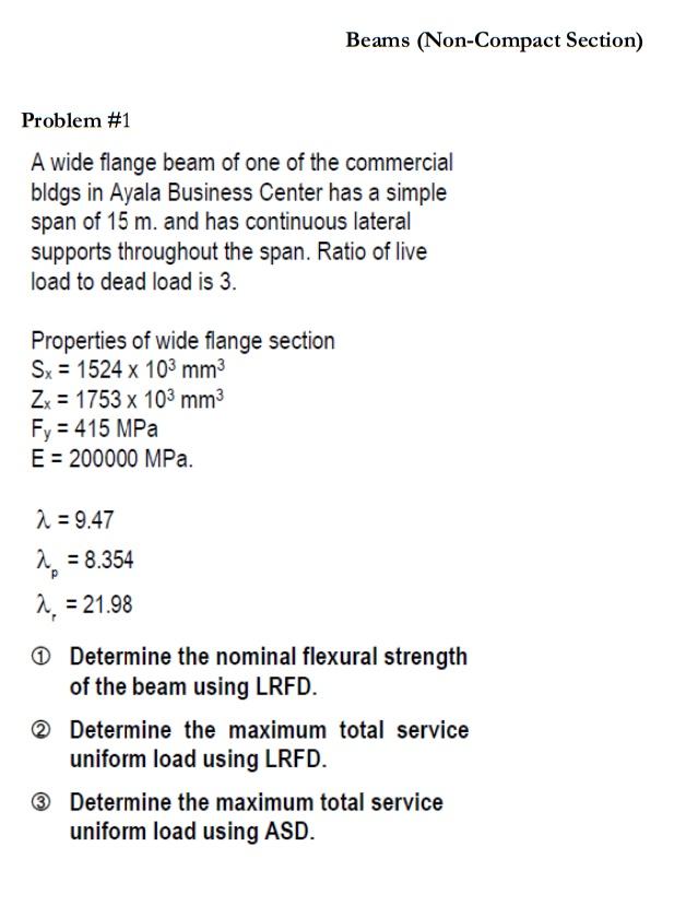 Solved Beams (Non-Compact Section) Problem #1 A wide flange | Chegg.com