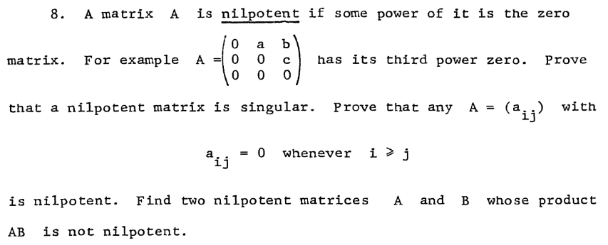Solved 8. A matrix A is nilpotent if some power of it is the | Chegg.com