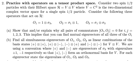 2. Practice with operators on a tensor product space. | Chegg.com