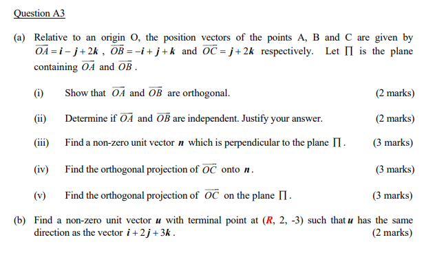 Solved Question A3 (a) Relative to an origin O, the position | Chegg.com