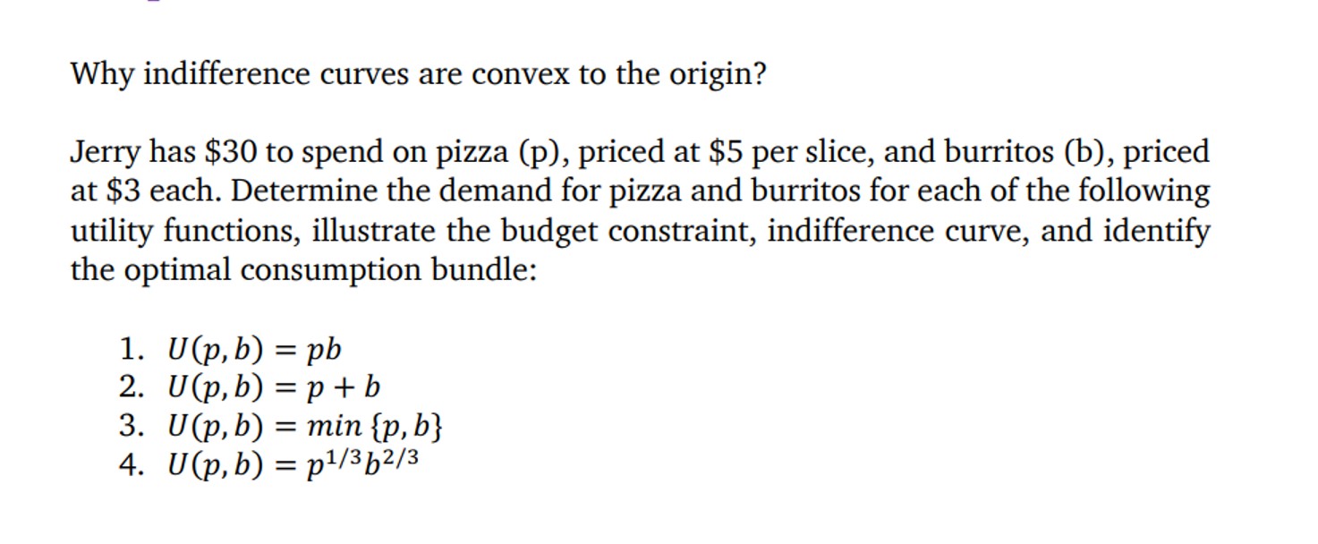 Solved Why indifference curves are convex to the | Chegg.com