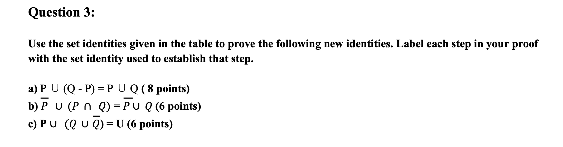 Solved Use the set identities given in the table to prove | Chegg.com