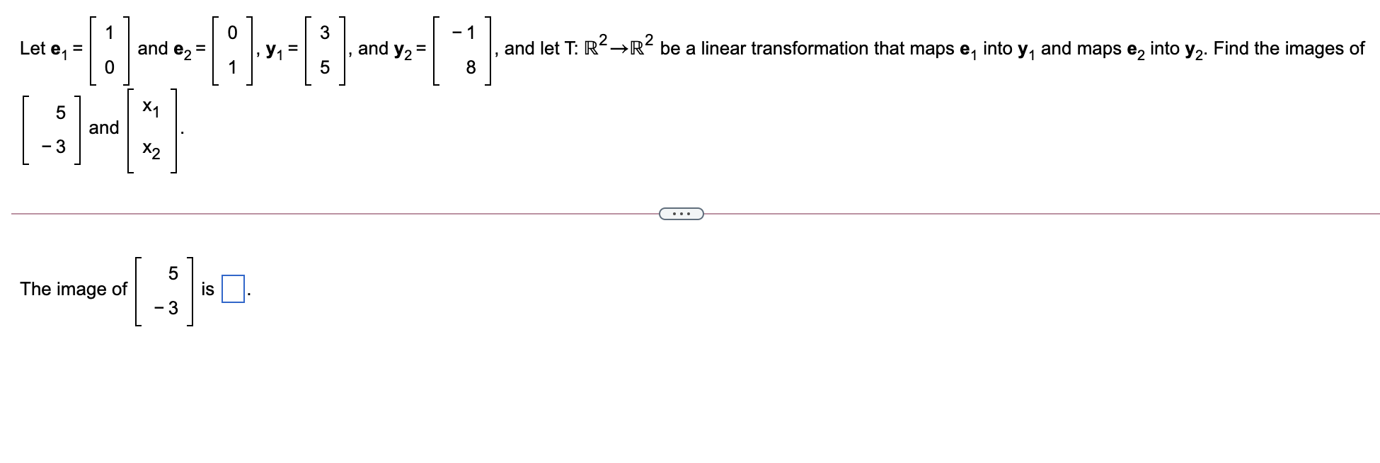 Solved 1 0 3 -1 Let e = and ez = and y2 = and let T: R?—R? | Chegg.com