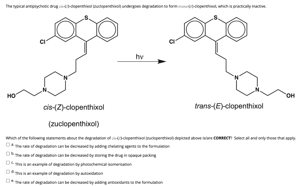 Solved The typical antipsychotic drug cis-(Z)-clopenthixol | Chegg.com