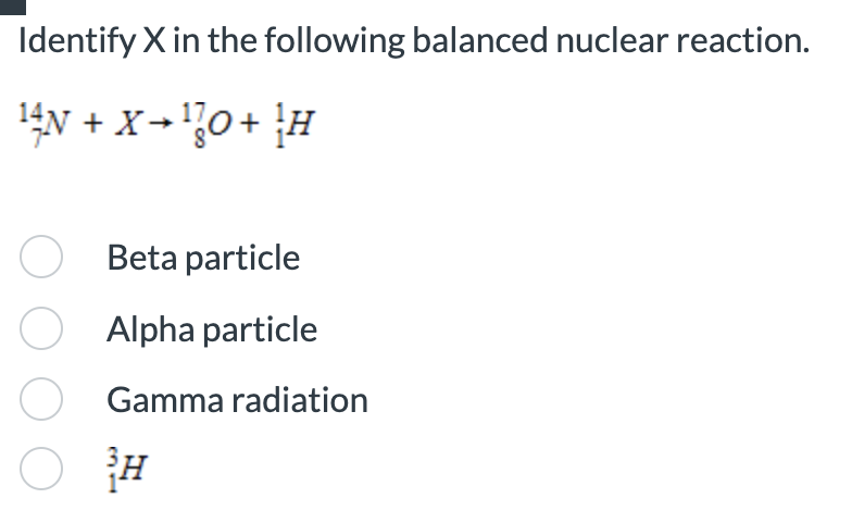 Solved Identify X in the following balanced nuclear | Chegg.com