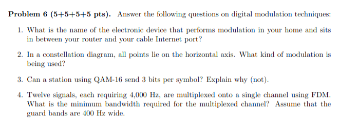 Solved Problem 6(5+5+5+5pts). Answer the following questions | Chegg.com Solved Problem 6(5+5+5+5pts). Answer the following questions | Chegg.com