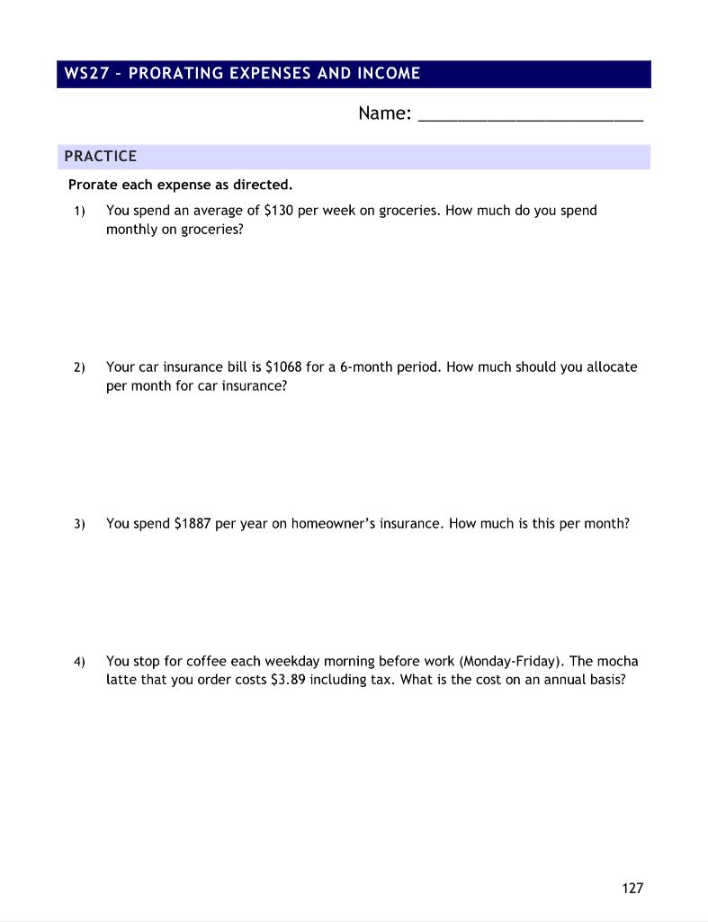 Solved WS27 - PRORATING EXPENSES AND INCOME Name: PRACTICE | Chegg.com