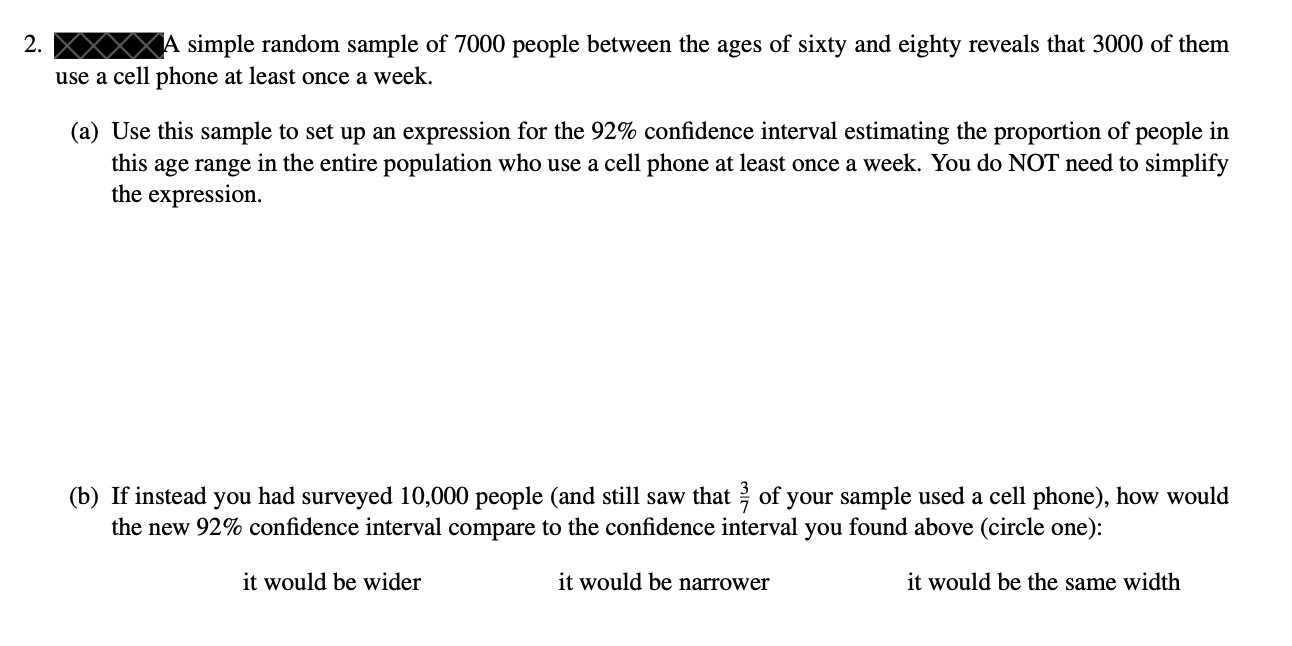Solved 2. A simple random sample of 7000 people between the | Chegg.com