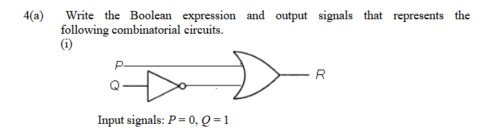 Solved 4(a) Write the Boolean expression and output signals | Chegg.com