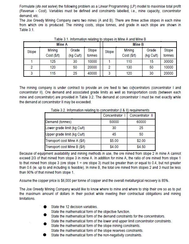 Solved Formulate (do not solve) the following problem as a | Chegg.com