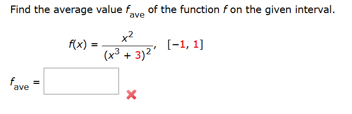 Solved Find the average value fave of ﻿the function f on | Chegg.com
