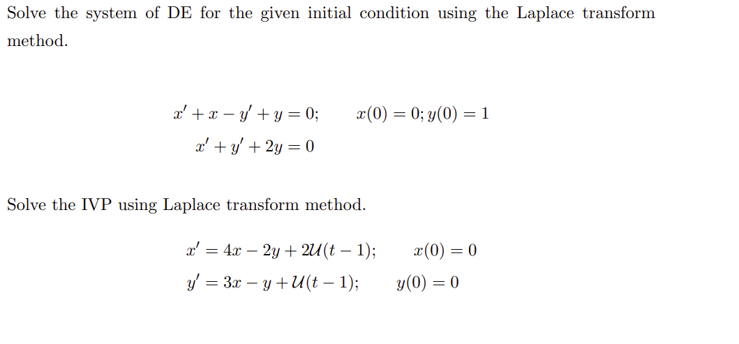 Solved Solve the system of DE for the given initial | Chegg.com