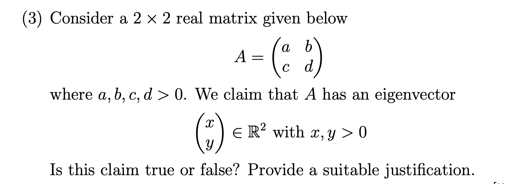 Solved (3) ﻿Consider a 2×2 ﻿real matrix given | Chegg.com