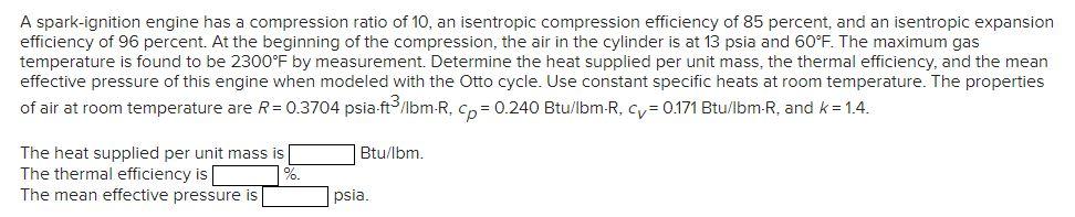 Solved A spark-ignition engine has a compression ratio of 10 | Chegg.com