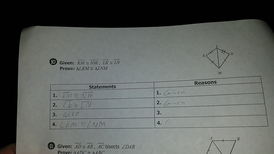 Solved 10 Given: KM NM, LK LN Prove: ALKM ALNM M Reasons | Chegg.com