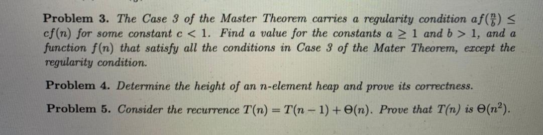 Solved Problem 3. The Case 3 of the Master Theorem carries a | Chegg.com