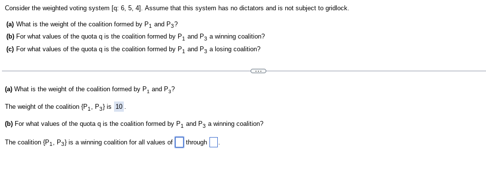 Solved Consider the weighted voting system [q: 6,5,4]. | Chegg.com