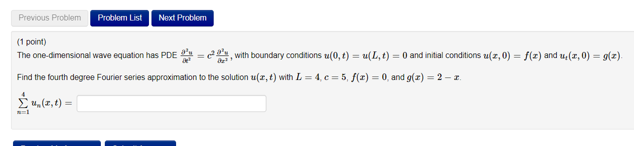 Solved (1 point) The one-dimensional wave equation has | Chegg.com