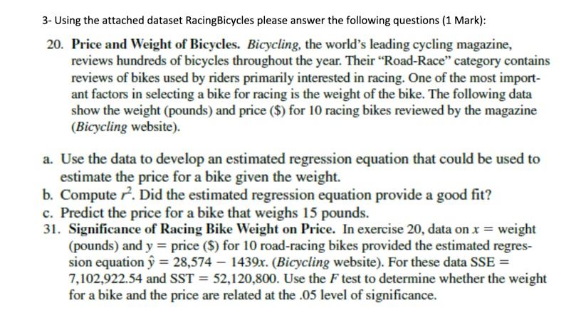 Solved 3- Using the attached dataset RacingBicycles please | Chegg.com