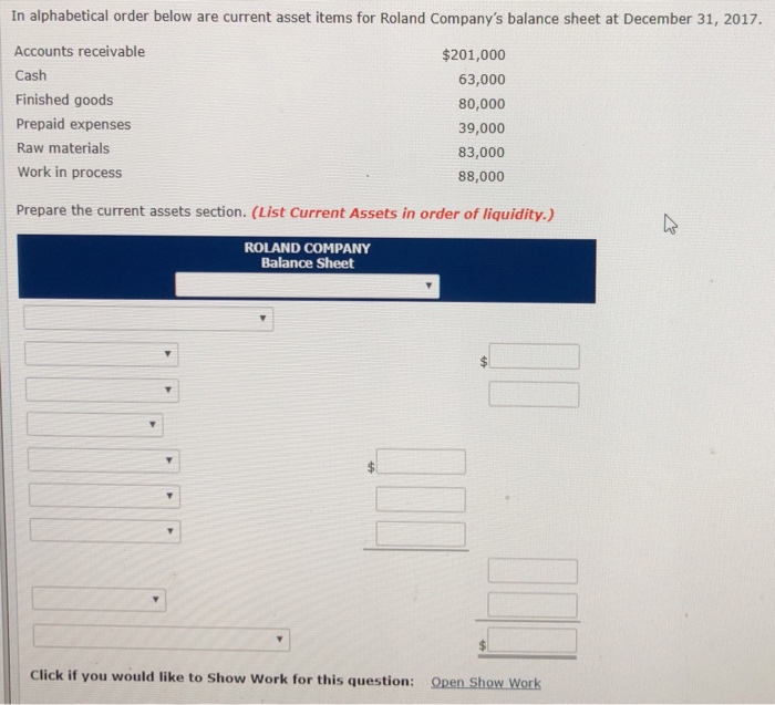 Solved In alphabetical order below are current asset items | Chegg.com