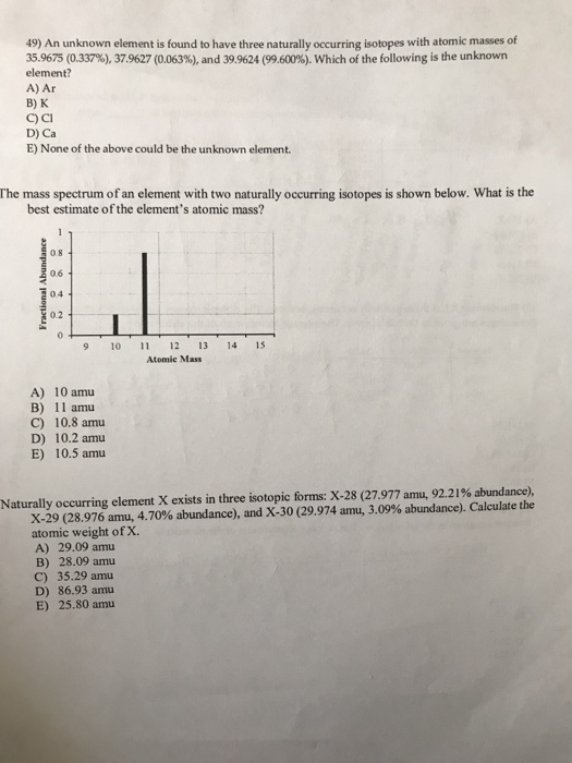 Solved 49) An unknown element is found to have three | Chegg.com