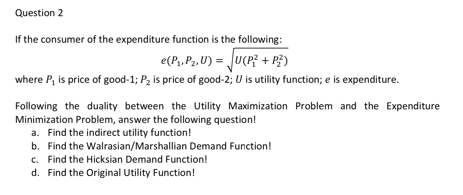 Solved If the consumer of the expenditure function is the | Chegg.com
