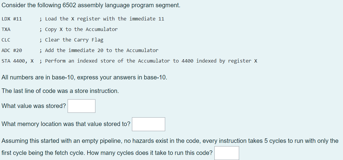 Solved Consider the following 6502 assembly language program | Chegg.com