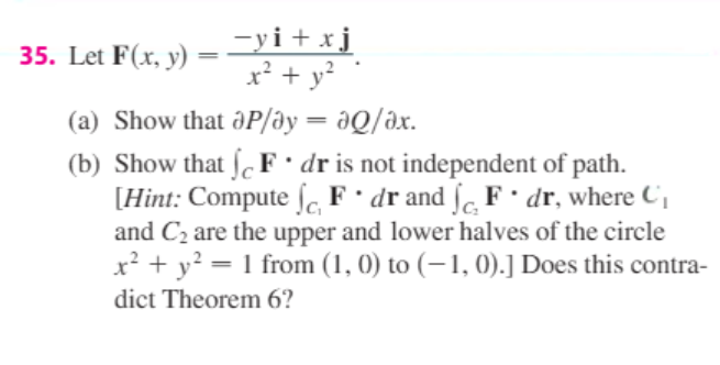 Solved 5. Let F(x,y)=x2+y2−yi+xj. (a) Show that ∂P/∂y=∂Q/∂x. | Chegg.com
