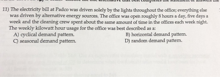 Solved 11) The electricity bill at Padco was driven solely | Chegg.com