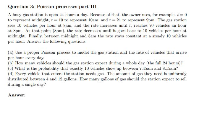 Solved Question 3: Poisson processes part III A busy gas | Chegg.com