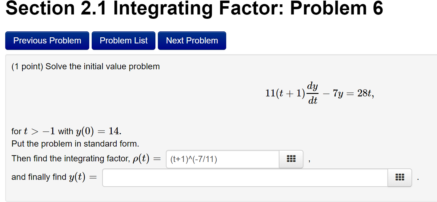Solved Section 2.1 Integrating Factor: Problem 6 Previous | Chegg.com Solved Section 2.1 Integrating Factor: Problem 6 Previous | Chegg.com