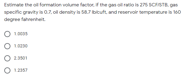 Solved Estimate the oil formation volume factor, if the gas | Chegg.com