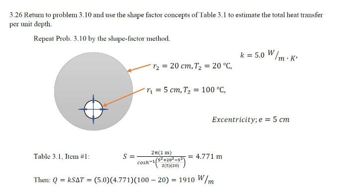 3.26 Return to problem 3.10 and use the shape factor | Chegg.com